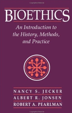 (B19) BIOETHICS An Introduction to the History, Methods, and Practice ...