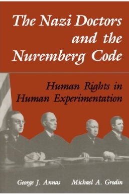 (B190) The Nazi Doctors and the Nuremberg Code – KIC3Rs